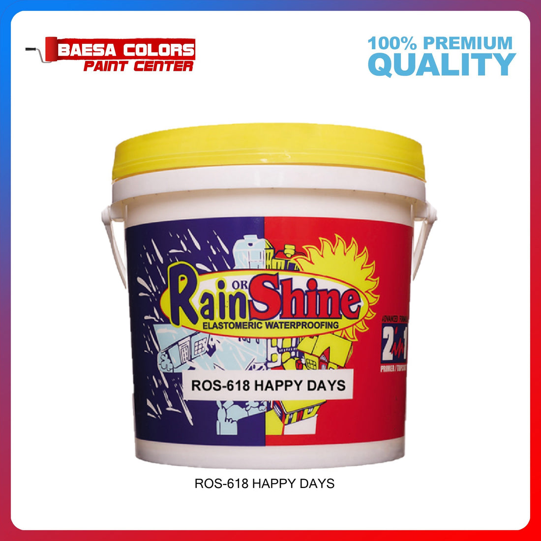 Rain or Shine 618 Happy Days Elastomeric Paint – BAESA COLORS PAINT CENTER
